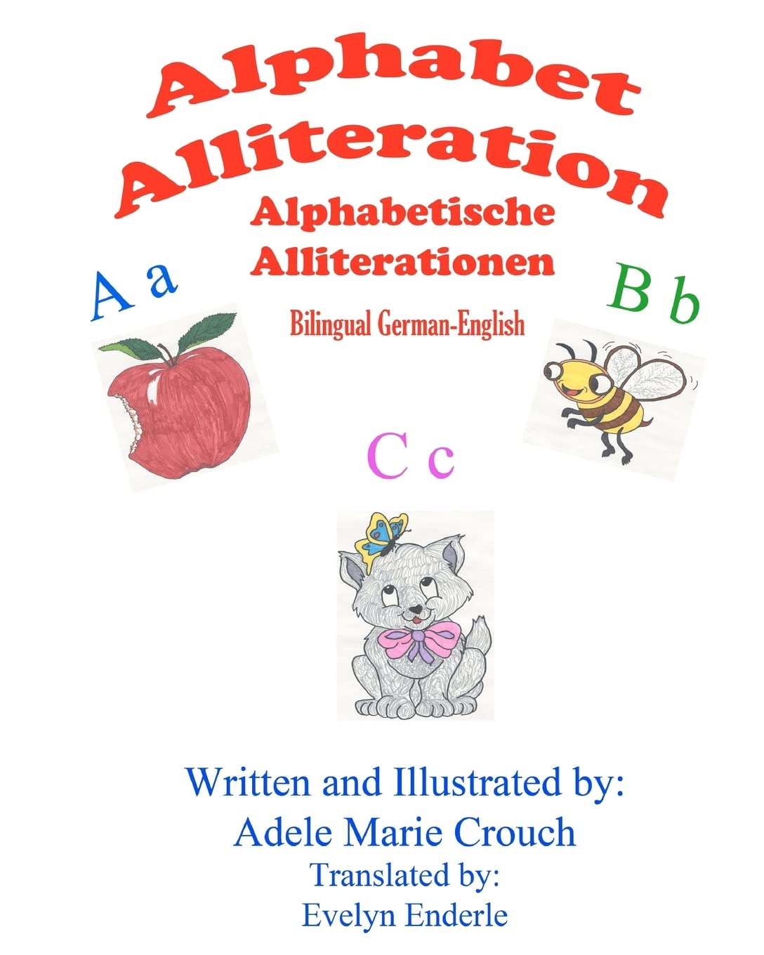 Alphabet Alliteration Bilingual German English (German Edition): Crouch ...