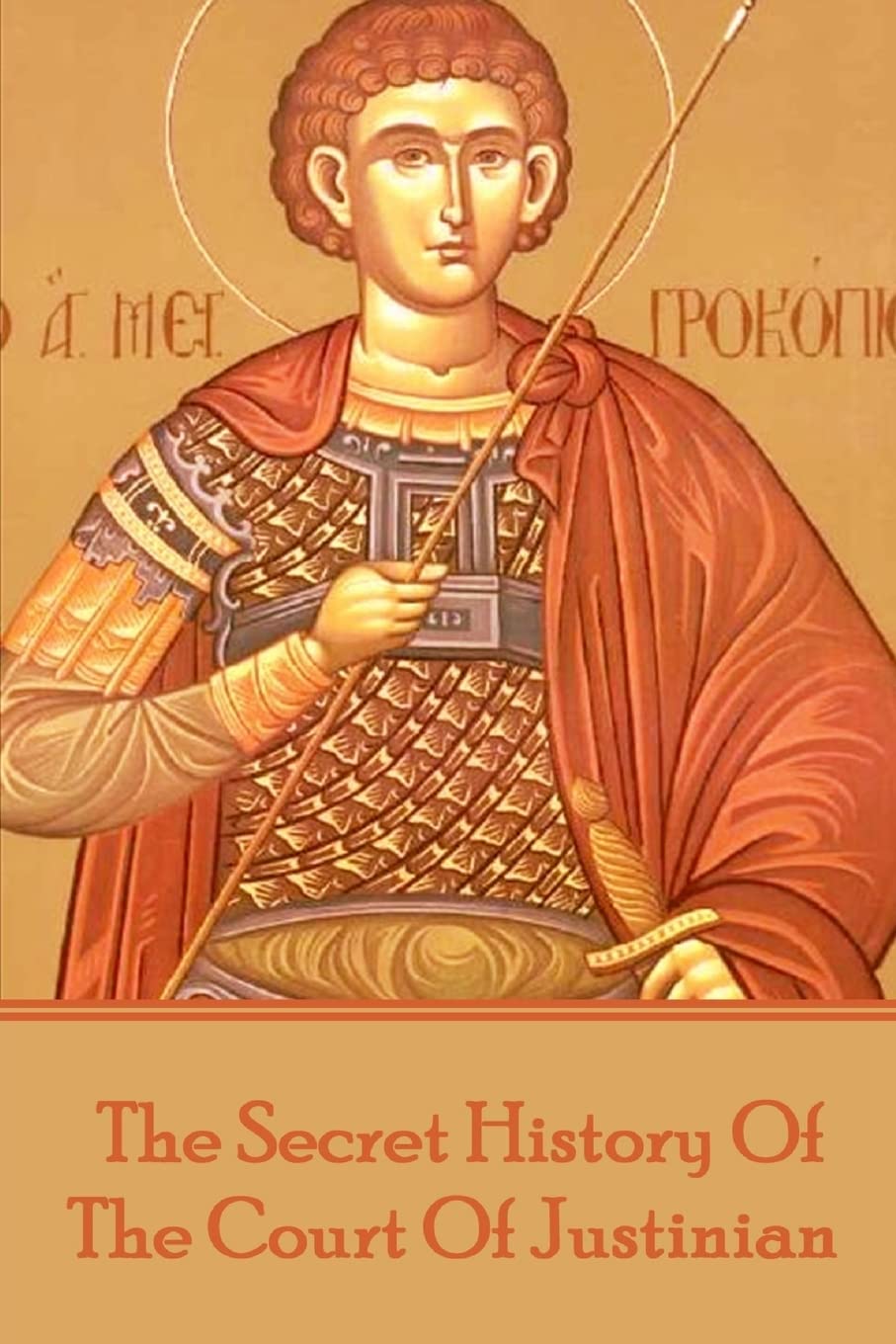 Procopius - The Secret History Of The Court Of Justinian: Procopius ...