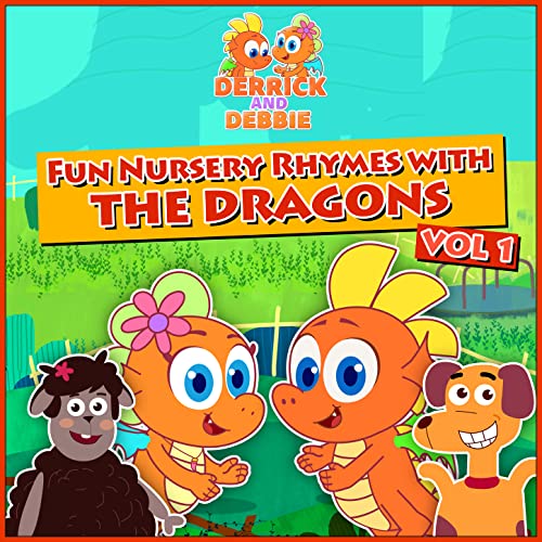 Play Fun Nursery Rhymes with the Dragon's, Vol. 1 by Derrick & Debbie ...