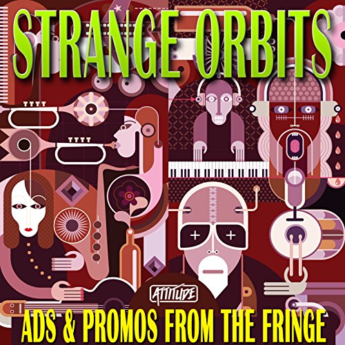 Play Strange Orbits: Ads & Promos from the Fringe by Warner/Chappell ...