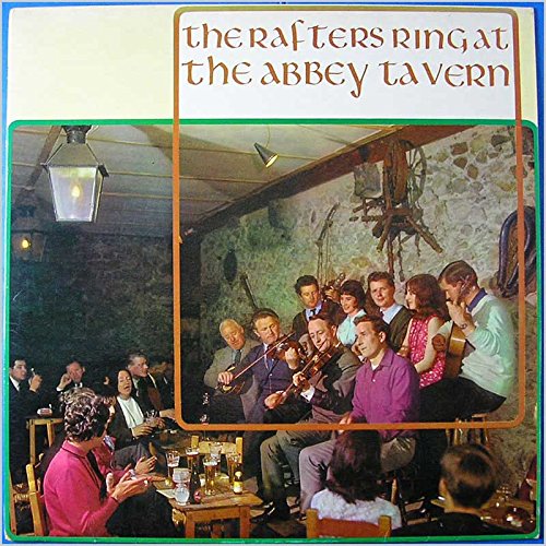 Amazon.com: The Rafters Ring at the Abbey Tavern [LP]: CDs & Vinyl