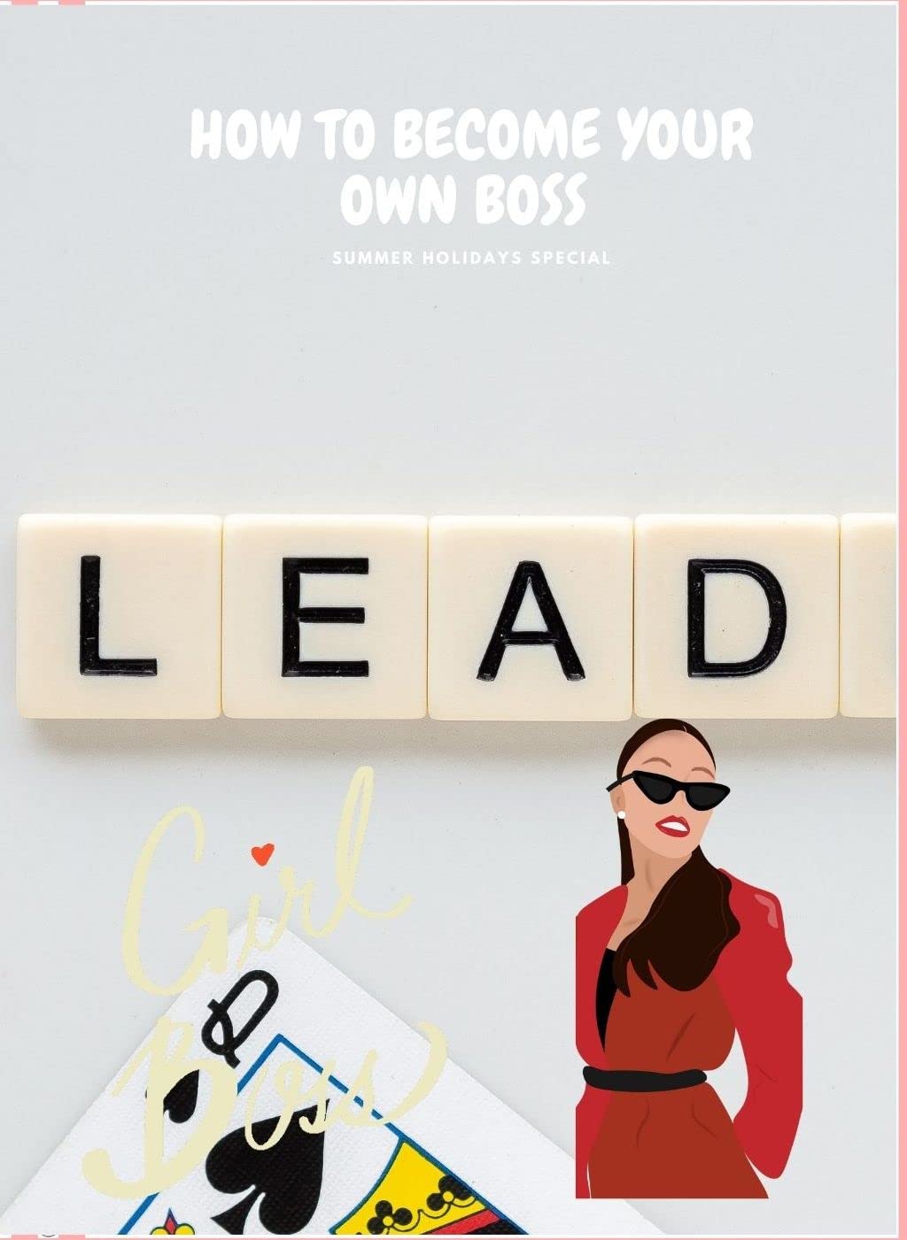 Amazon.com: HOW TO BECOME YOUR OWN BOSS: How to become a boss not a ...