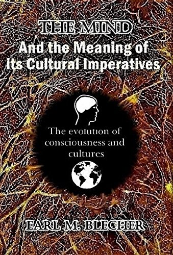 The Mind and the Meaning of its Cultural Imperatives - Kindle edition ...