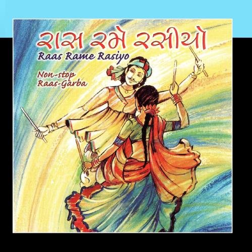 Amazon.com: Raas Rame Rasiyo: CDs & Vinyl