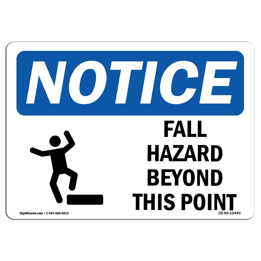 Amazon.com: OSHA Notice Signs - Fall Hazards Beyond This Point Sign ...