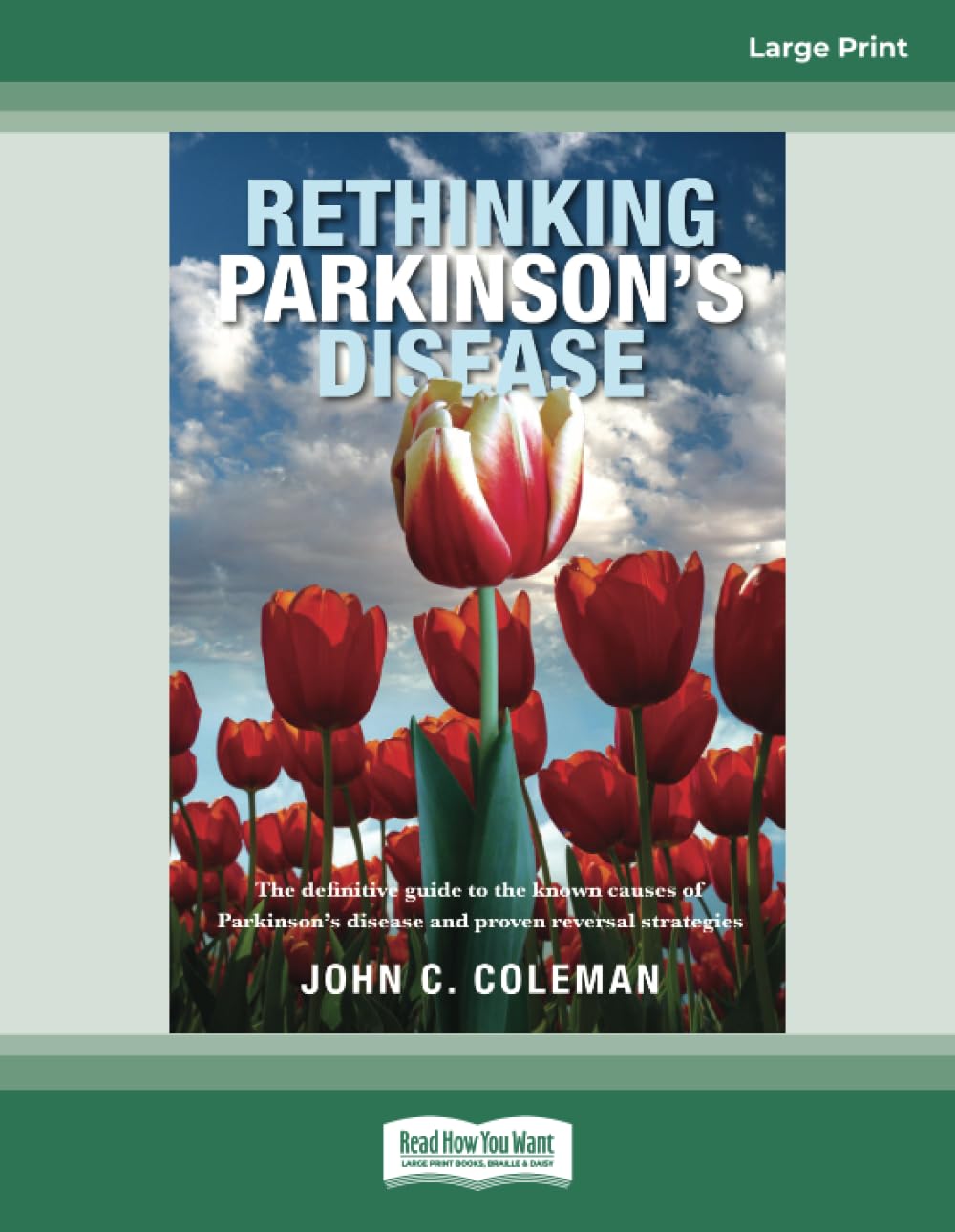 Rethinking Parkinson's Disease: The definitive guide to the known ...