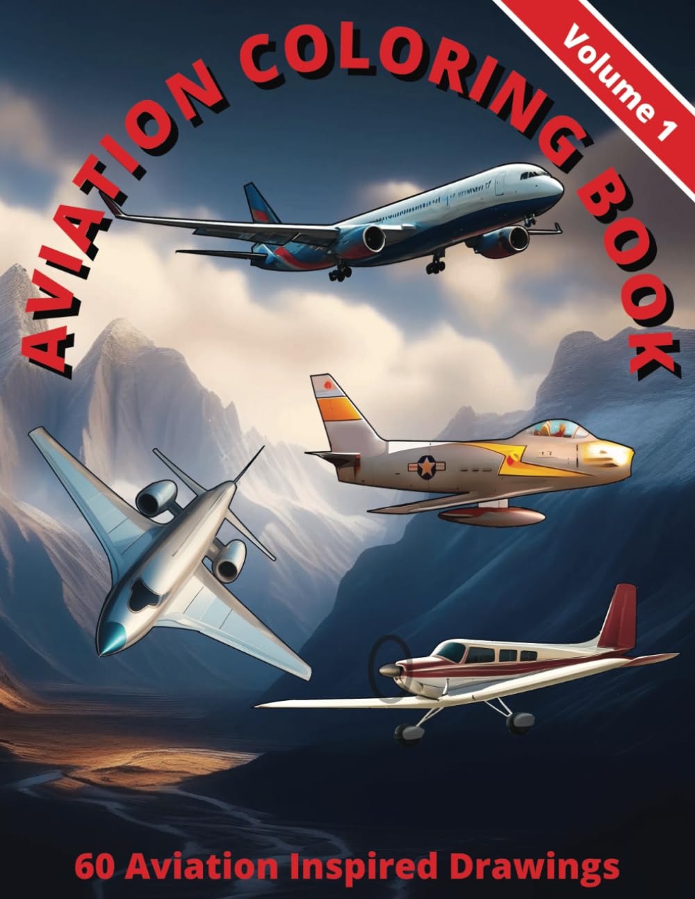 Amazon.com: Aviation Coloring Book Volume 1: 60 Aviation Inspired ...