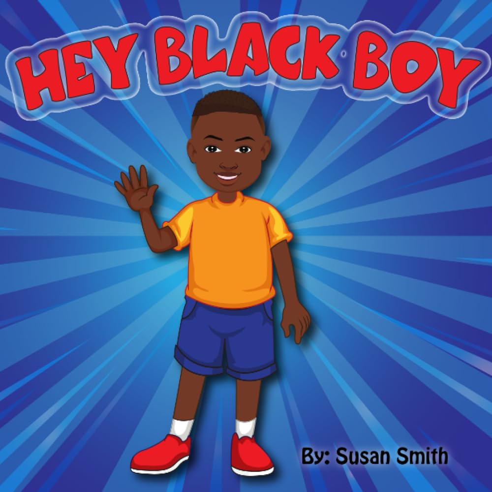 Hey Black Boy: Smith, Susan: 9789766550929: Amazon.com: Books