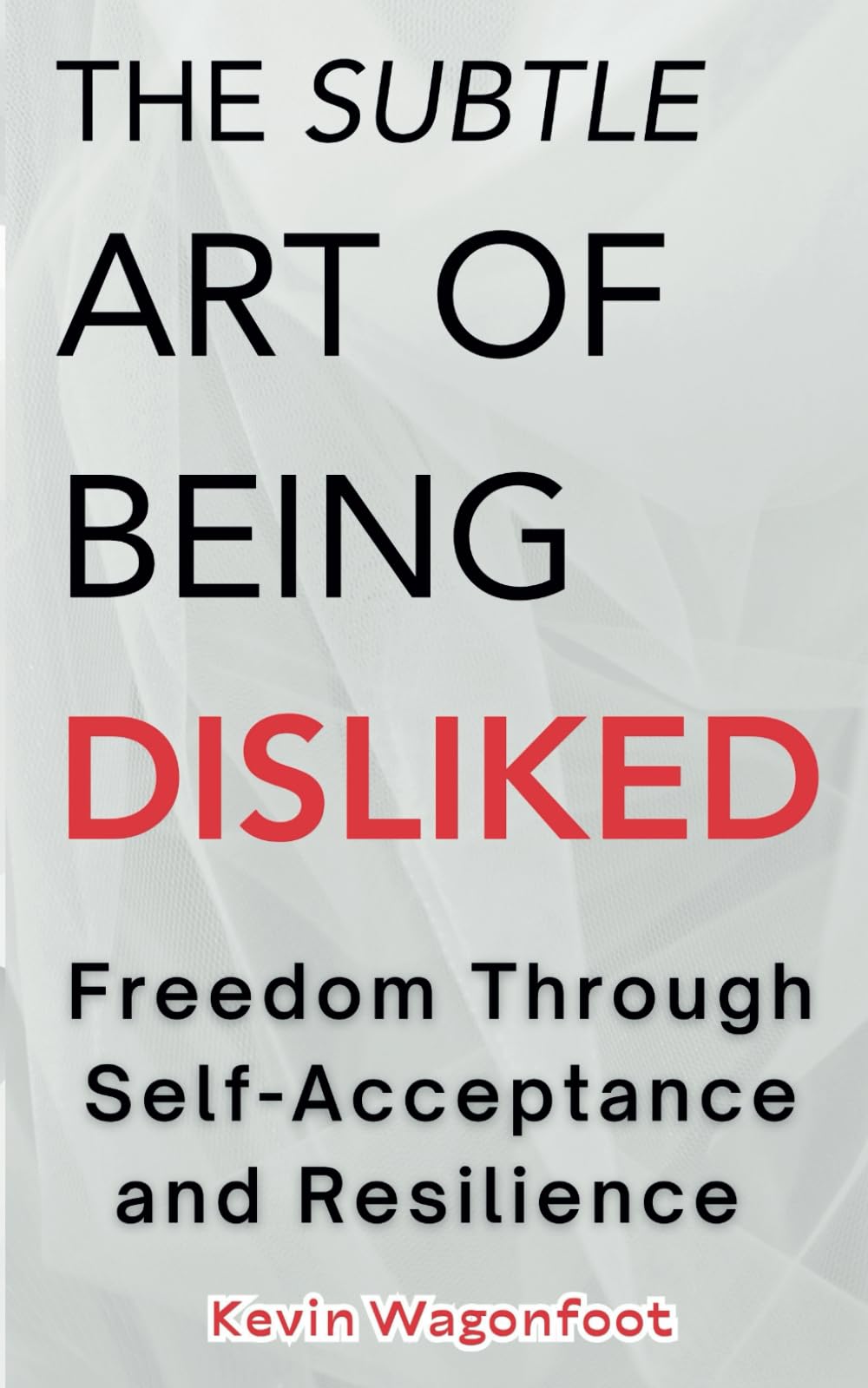 Amazon.com: The Subtle Art Of Being Disliked: Freedom Through Self ...