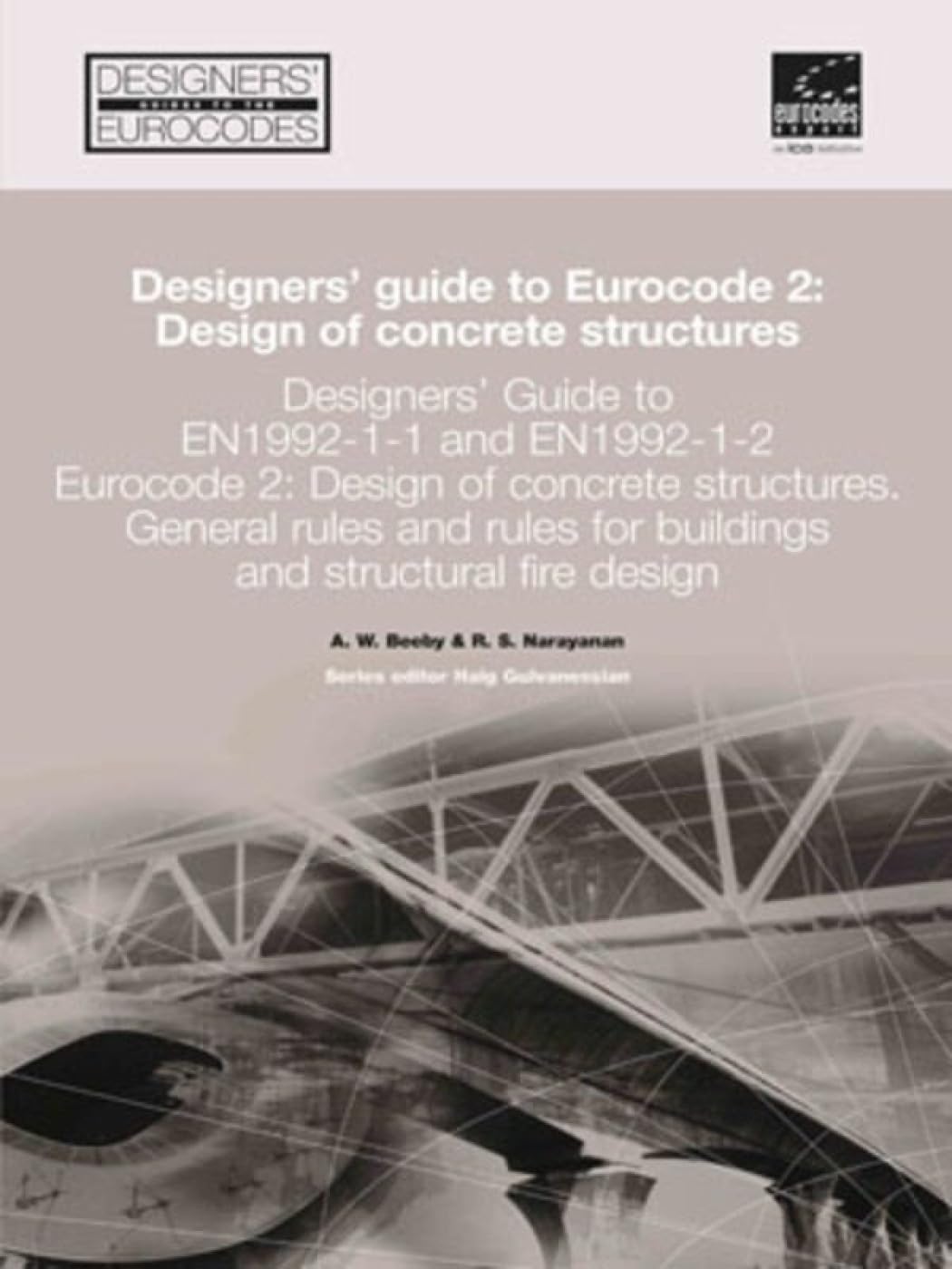Buy Designers' Guide to EN 1992-1-1 Eurocode 2: Design of Concrete ...