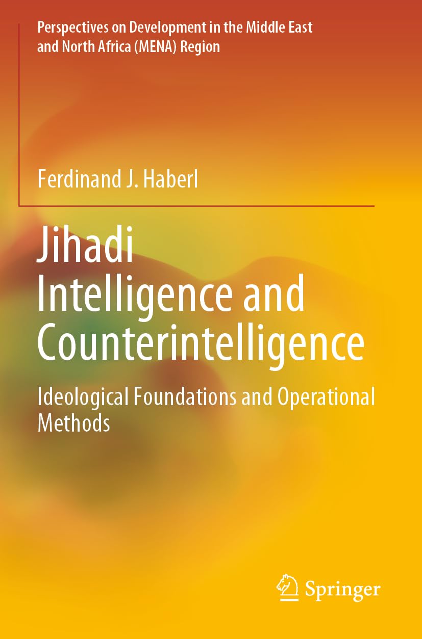 Jihadi Intelligence and Counterintelligence: Ideological Foundations ...