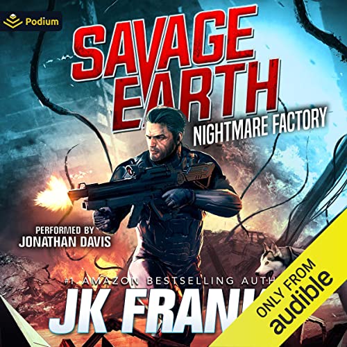 Amazon.com: Nightmare Factory: Savage Earth (Audible Audio Edition): JK Franks, Jonathan Davis ...