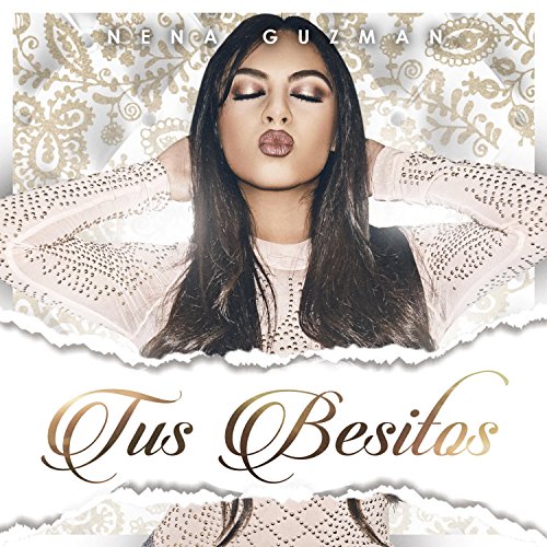 Play Tus Besitos by Nena Guzman on Amazon Music