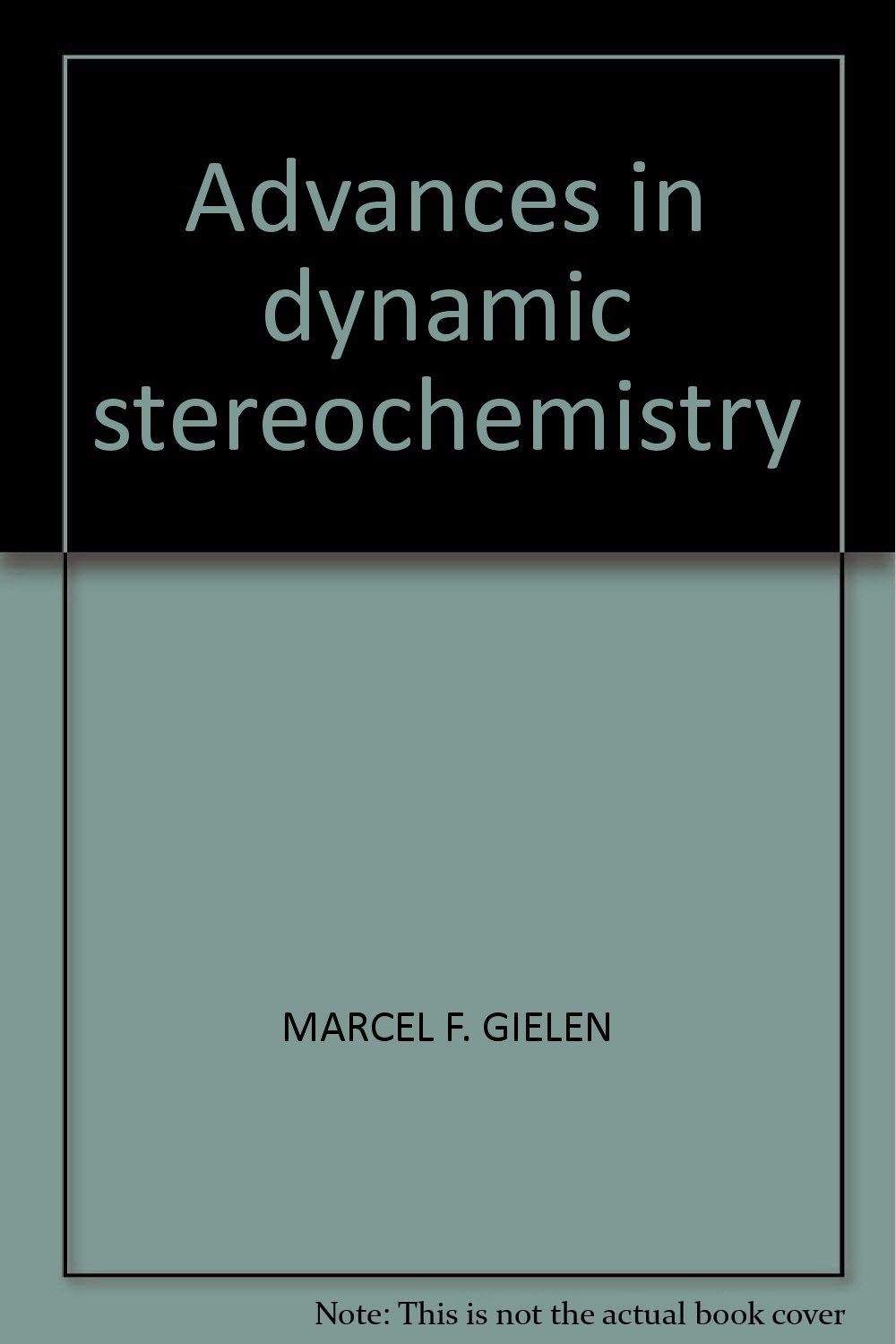 Advances in dynamic stereochemistry: unknown author: 9789652940667 ...