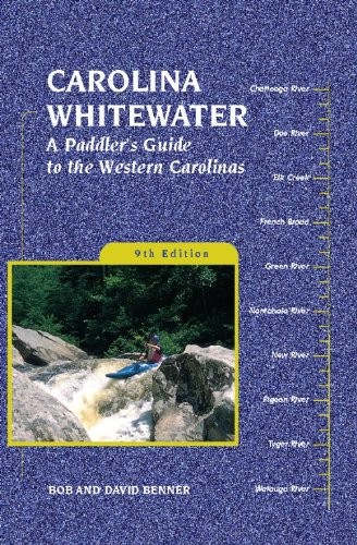Amazon.com: Carolina Whitewater: A Paddler's Guide to the Western ...