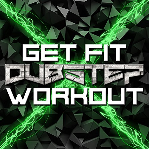 Amazon.com: Get Fit: Dubstep Workout : Various artists: Digital Music