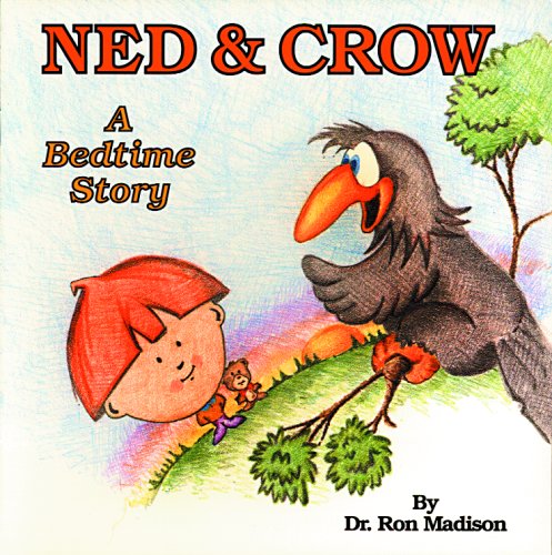 Ned & Crow: A Bedtime Story (Ned's Head Books): Madison, Ron, Covolo ...
