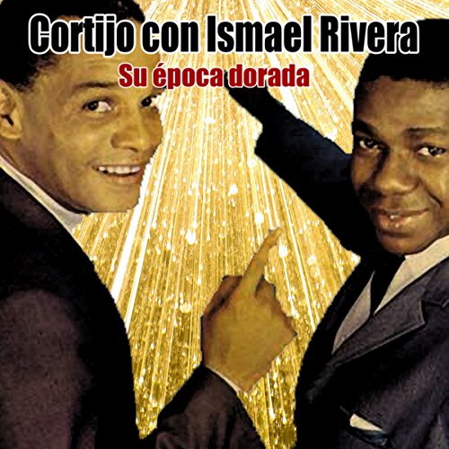 Play Su época dorada by Cortijo Con Ismael Rivera on Amazon Music
