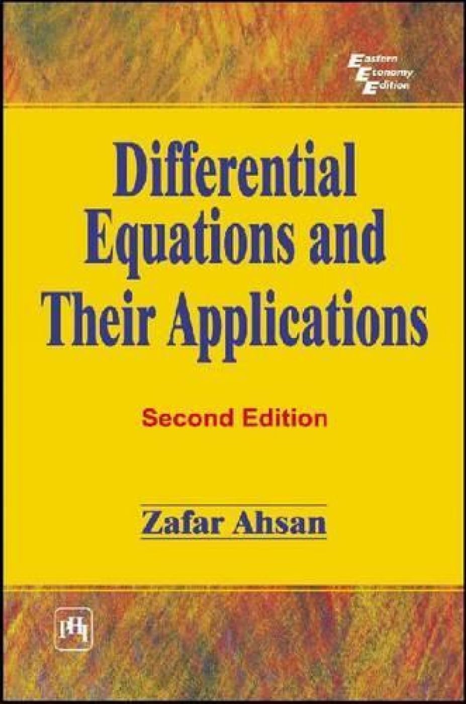 Differential Equations and Their Applications: Zafar Ahsan ...