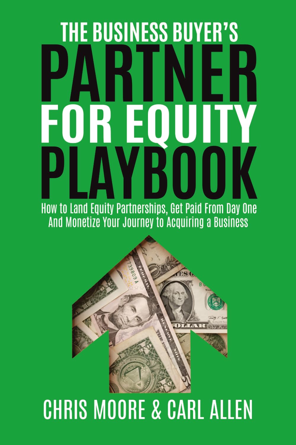 The Business Buyer's Partner For Equity Playbook: How To Land Equity ...