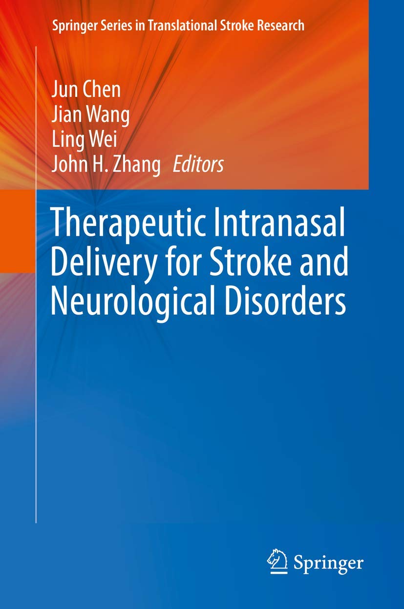 Therapeutic Intranasal Delivery for Stroke and Neurological Disorders ...