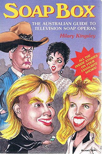 Soap Box, The Australian Guide To Television Soap Operas: All The ...