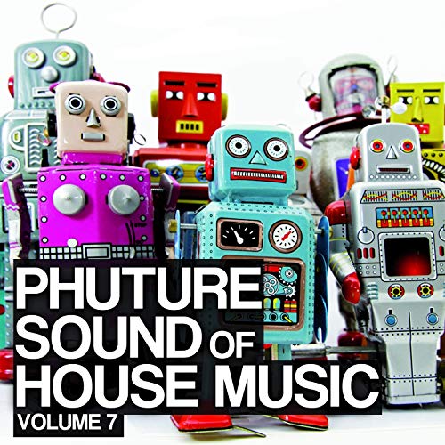 Amazon MusicでVARIOUS ARTISTSのPhuture Sound Of House Music, Vol. 7を再生する