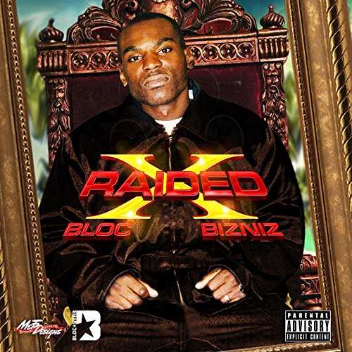 Play Bloc Bizniz by X-Raided on Amazon Music