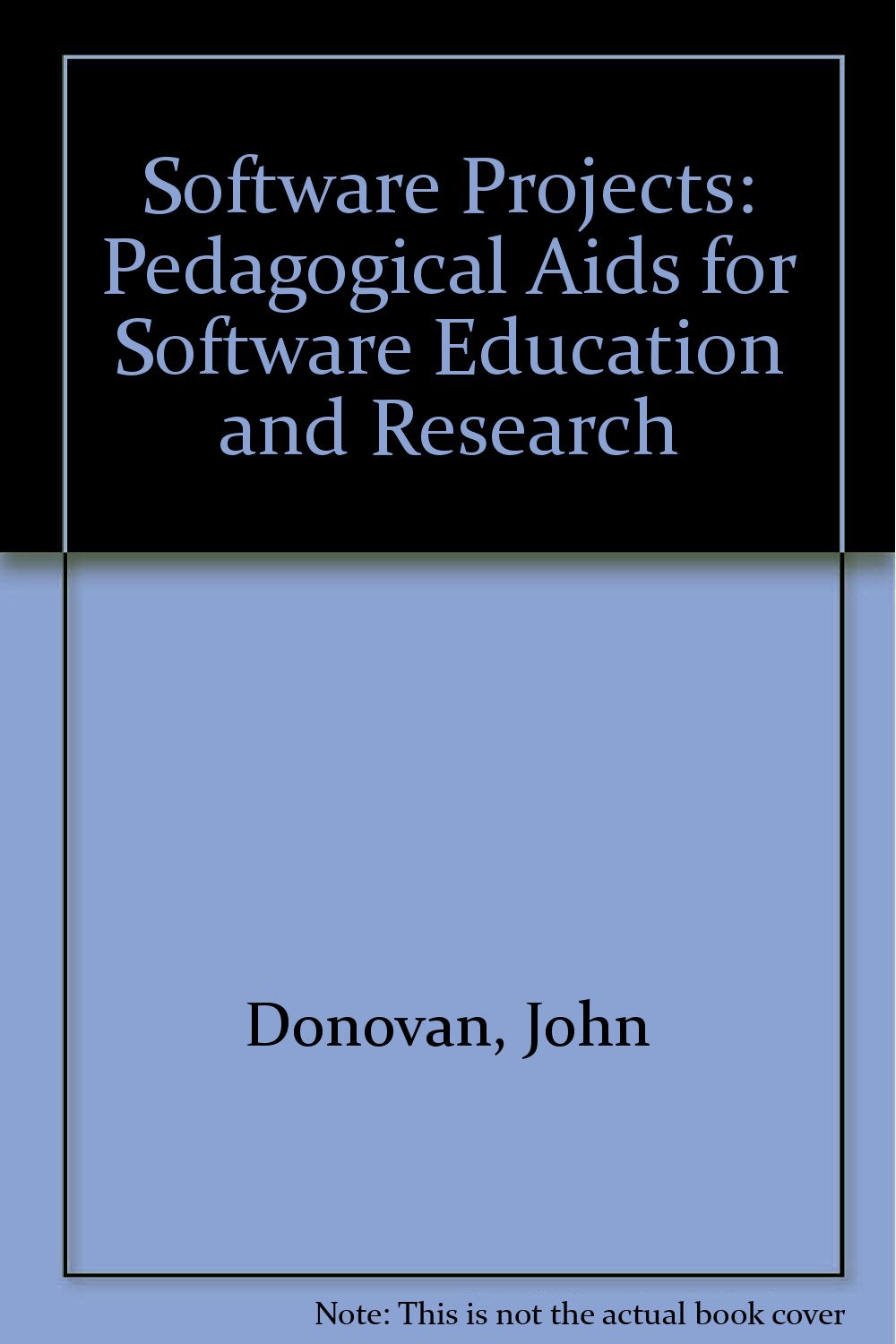 Software Projects: Pedagogical AIDS for Software Education and Research ...
