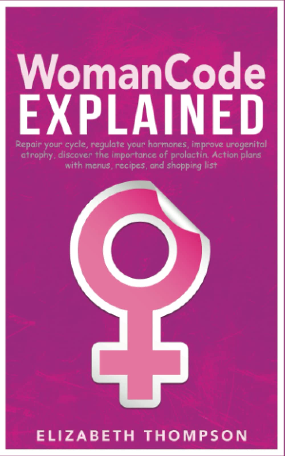 Buy WomanCode Explained: Repair your cycle, regulate your hormones ...