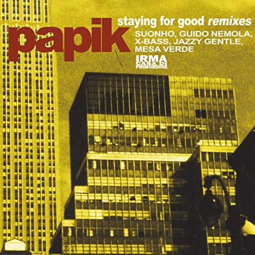 Amazon MusicでPapikのStaying for Goodを再生する