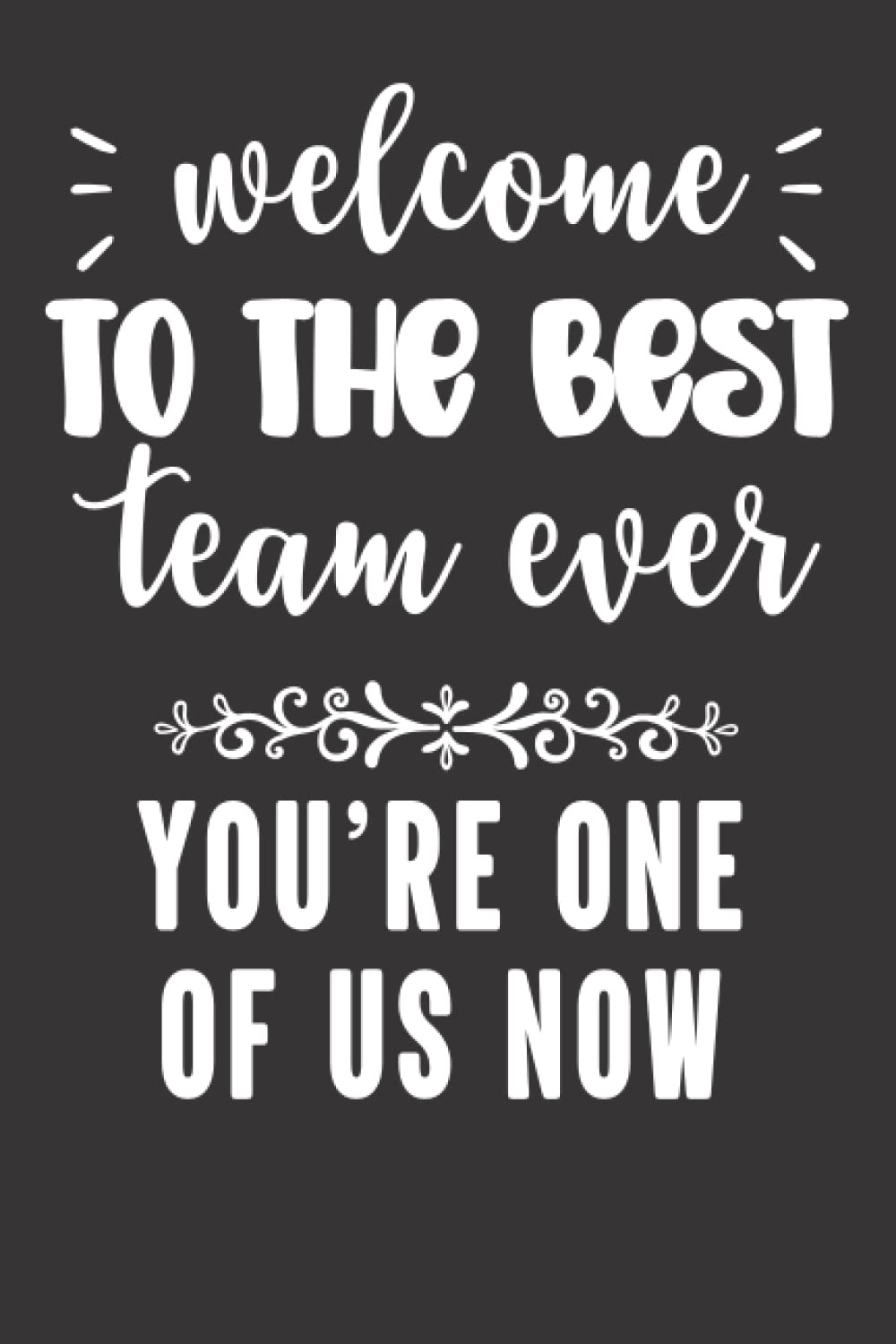 Welcome Best Team Ever 50+ Short Welcome Messages For New Employees