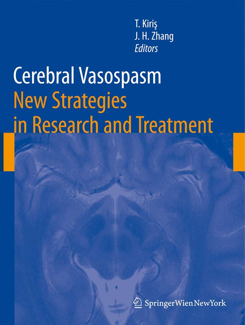 Cerebral Vasospasm: New Strategies in Research and Treatment (Acta ...
