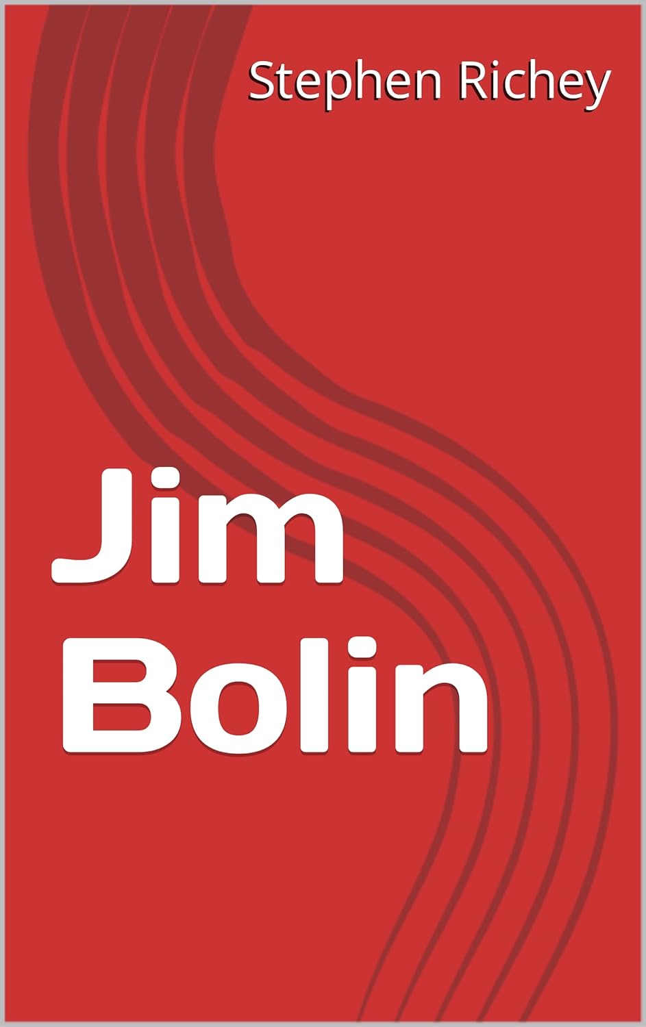 Amazon.com: Jim Bolin eBook : Richey, Stephen: Kindle Store