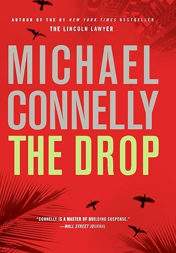 Amazon.com: The Drop (A Harry Bosch Novel, 15): 9780316069410: Connelly ...