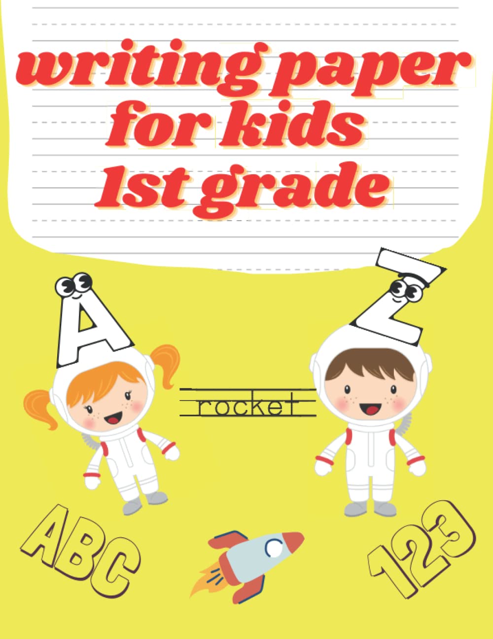 Writing Paper for Kids 1st Grade: Blank paper with dotted lines, 100 ...