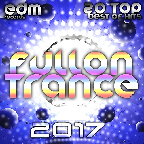 Amazon.com: Fullon Trance 2017 - 20 Top Hits Best Of Acid, House, Rave ...