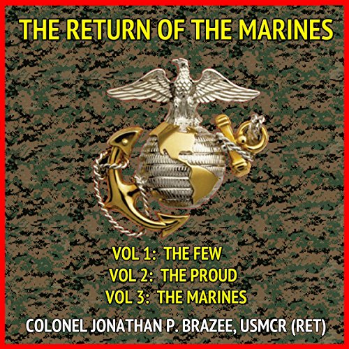 Amazon.com: The Return of the Marines: A Tale of the Marines in the ...