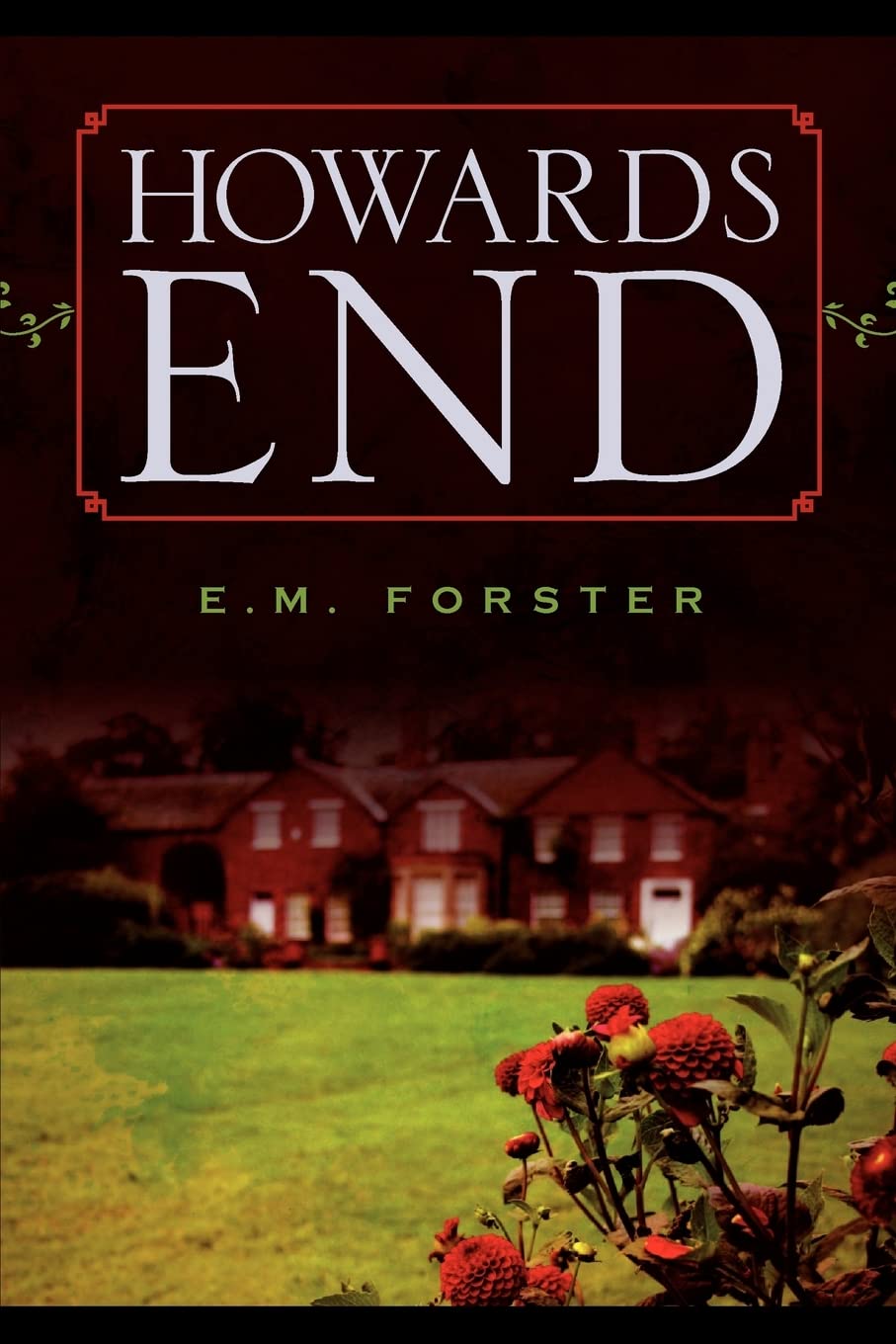 Howards End: Forster, E.M.: 9781619492882: Amazon.com: Books