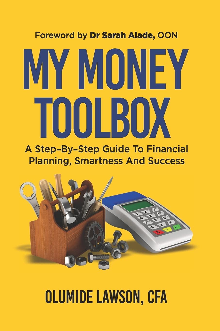 Amazon.com: MY MONEY TOOL BOX: A STEP-BY-STEP GUIDE TO FINANCIAL ...