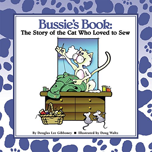 Amazon.com: Bussie's Book: The Story of the Cat Who Loved to Sew eBook ...