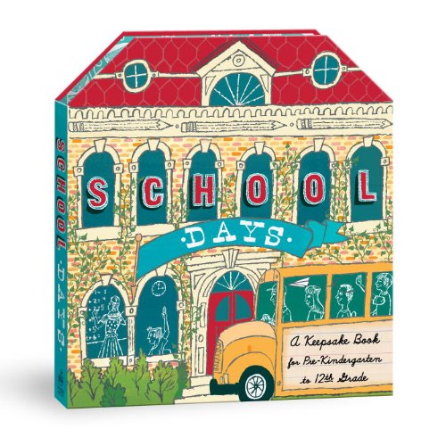 School Days: A Keepsake Book for Pre-Kindergarten to 12th Grade: Potter ...