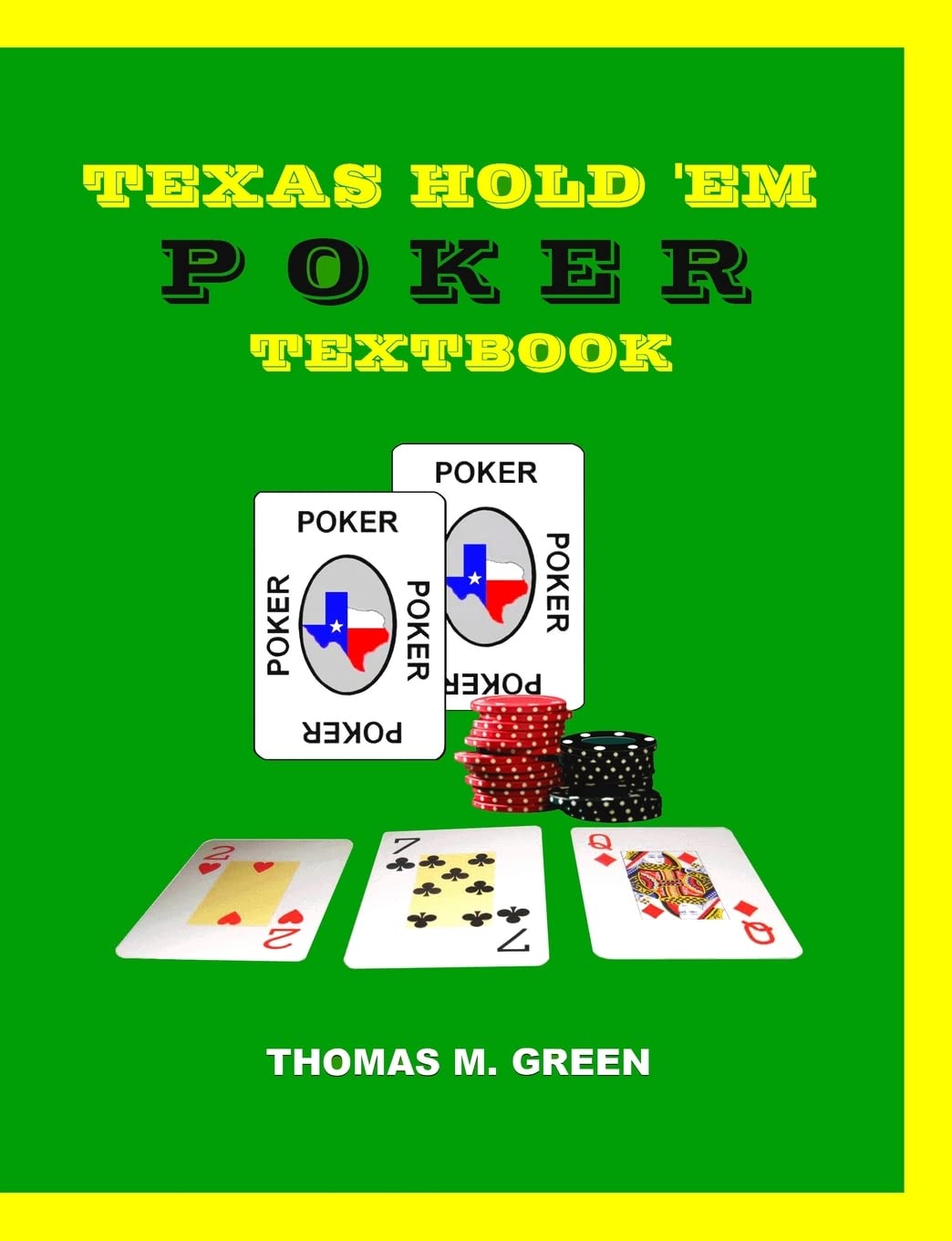 Texas Hold 'Em Poker Textbook: Green, Thomas M.: 9781453839348: Amazon ...