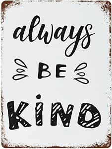 Amazon.com: Always Be Kind Metal Tin Sign Vintage Funny Plaque Poster ...