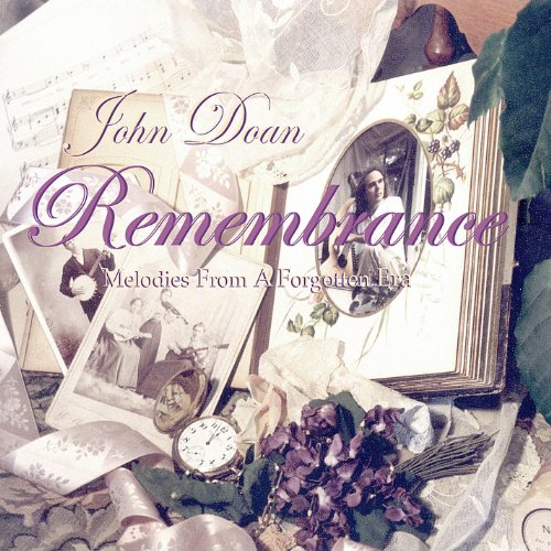 Amazon.com: Remembrance: Melodies from a Forgotten Era : John Doan ...