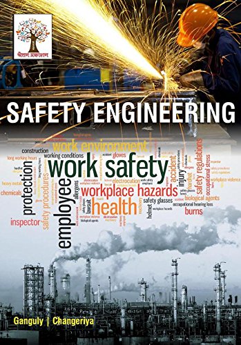 Safety Engineering (English) : D.S.S.Ganguly, C.S.Changeriya: Amazon.in ...