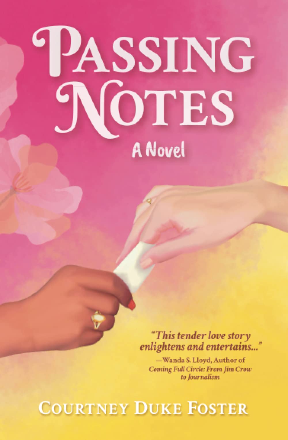 Amazon.com: Passing Notes: 9798985377408: Foster, Courtney Duke: Books
