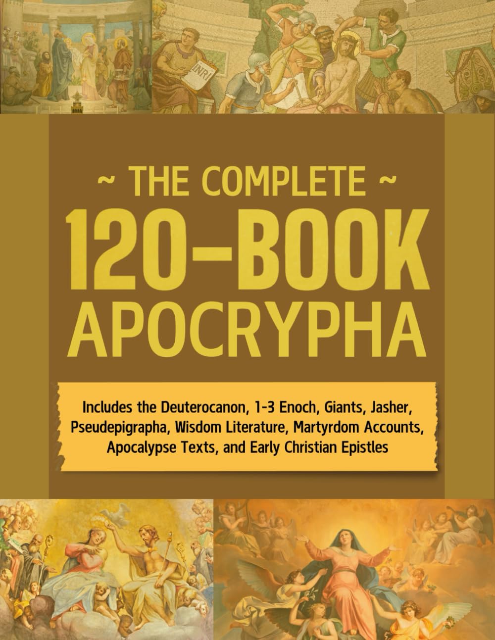 The 120-Book Apocrypha: Includes the Deuterocanon, 1-3 Enoch, Giants ...