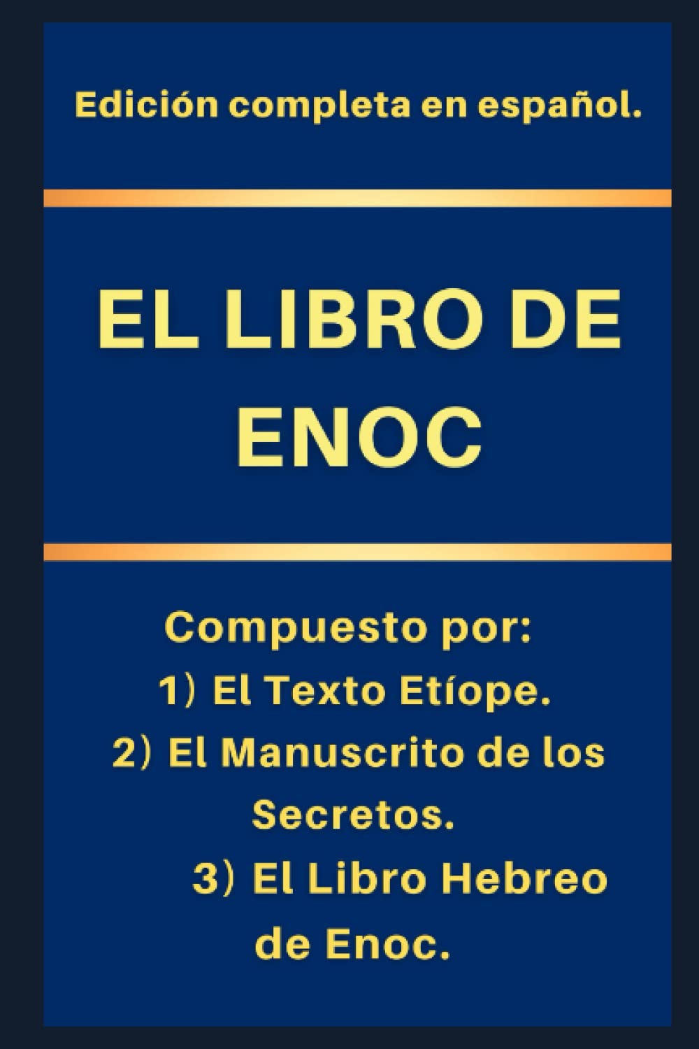 EL LIBRO DE ENOC: Edición completa en español (Spanish Edition): Rollos ...