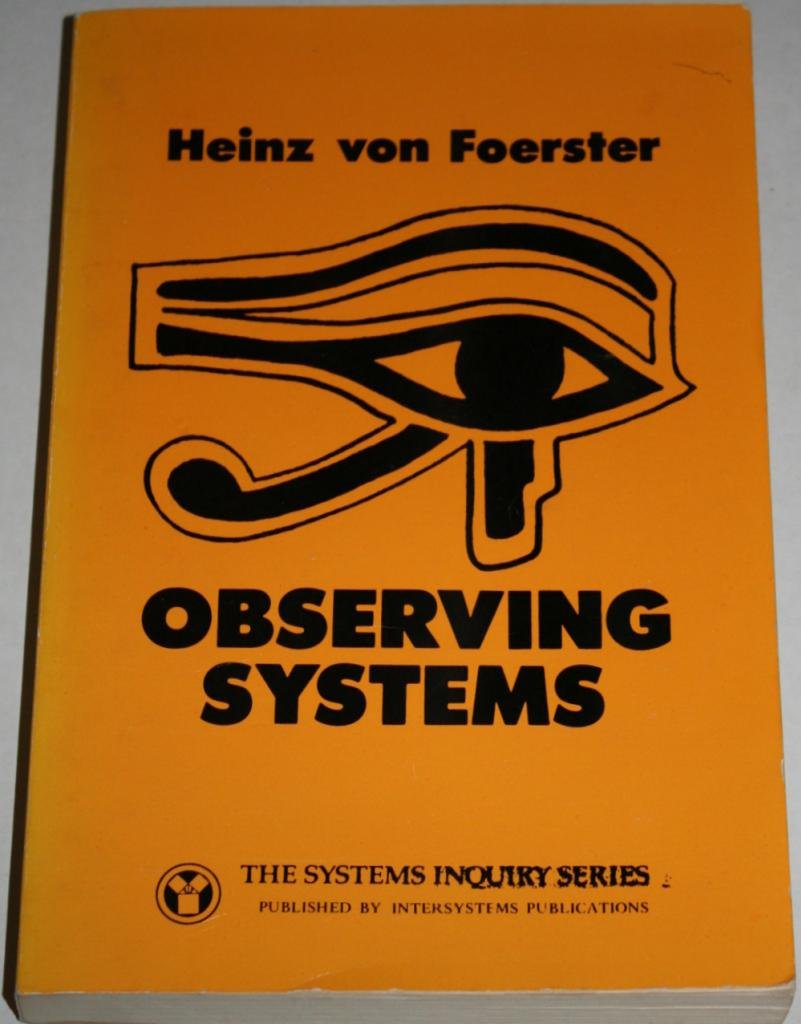 Amazon.co.jp: Observing Systems (Systems Inquiry Series) : Von Foerster ...